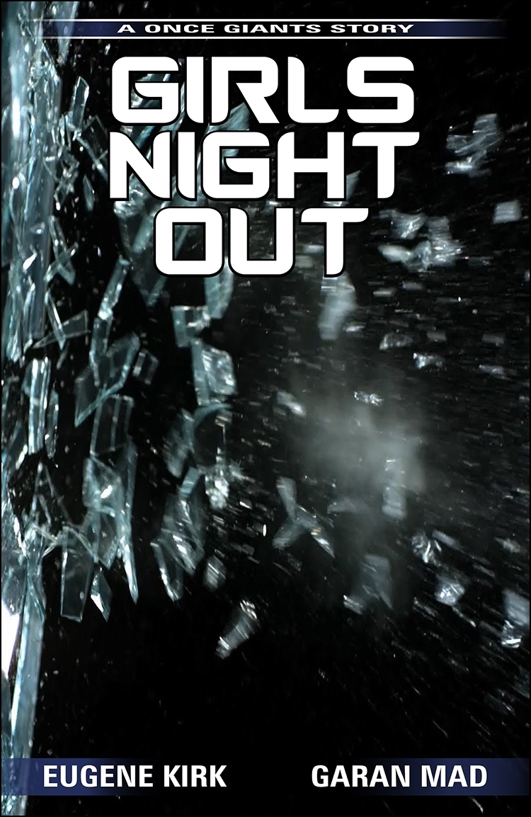 Girls Night Out: A Once Giants Story by Eugene Kirk | Goodreads