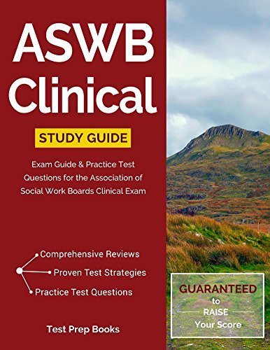 ASWB Clinical Study Guide: Exam Review & Practice Test Questions for ...
