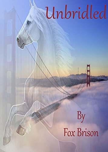 Unbridled by Fox Brison | Goodreads