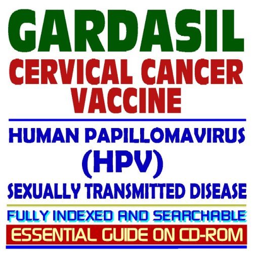 Gardasil: Cervical Cancer Vaccine, Human Papillomavirus (HPV), Related ...