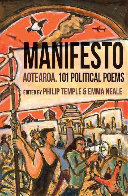 Manifesto Aotearoa: 101 Political Poems by Emma Neale | Goodreads