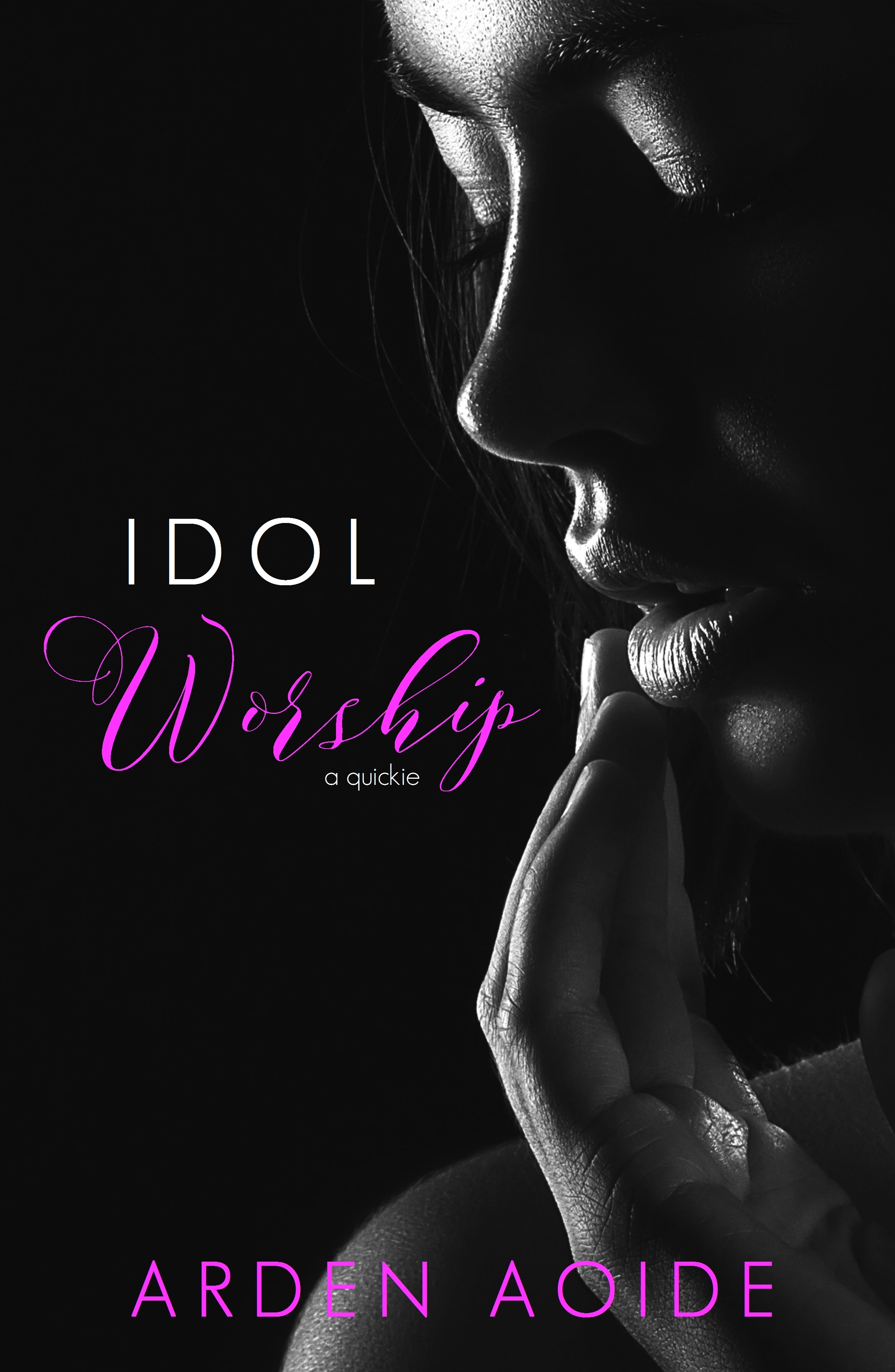 Idol Worship by Arden Aoide | Goodreads