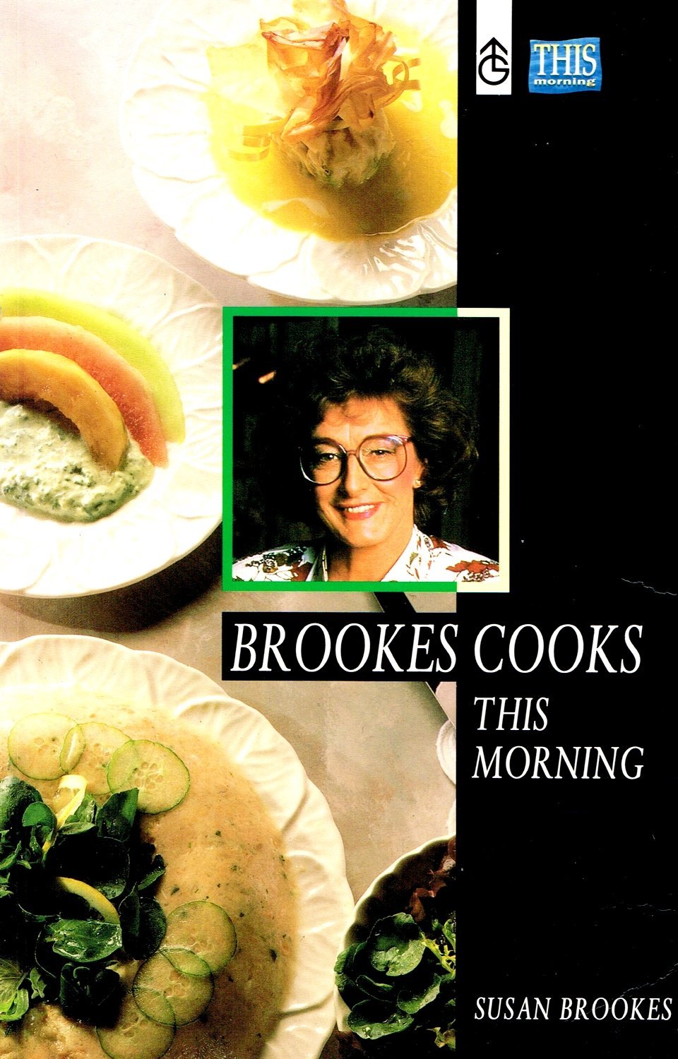Brookes Cooks This Morning by Susan Brookes | Goodreads