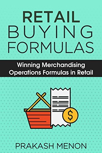 Retail Buying Formulas: Winning Merchandise Operations Formulas in ...