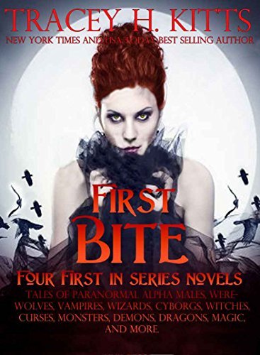First Bite (Four First In Series Novels): Tales of Paranormal Alpha ...