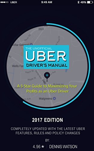 The 5-Star Uber Driver Guide: A Definitive Guide for all New Uber ...