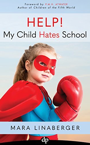 Help! My Child Hates School: An Awakened Parent's Guide to Action by ...