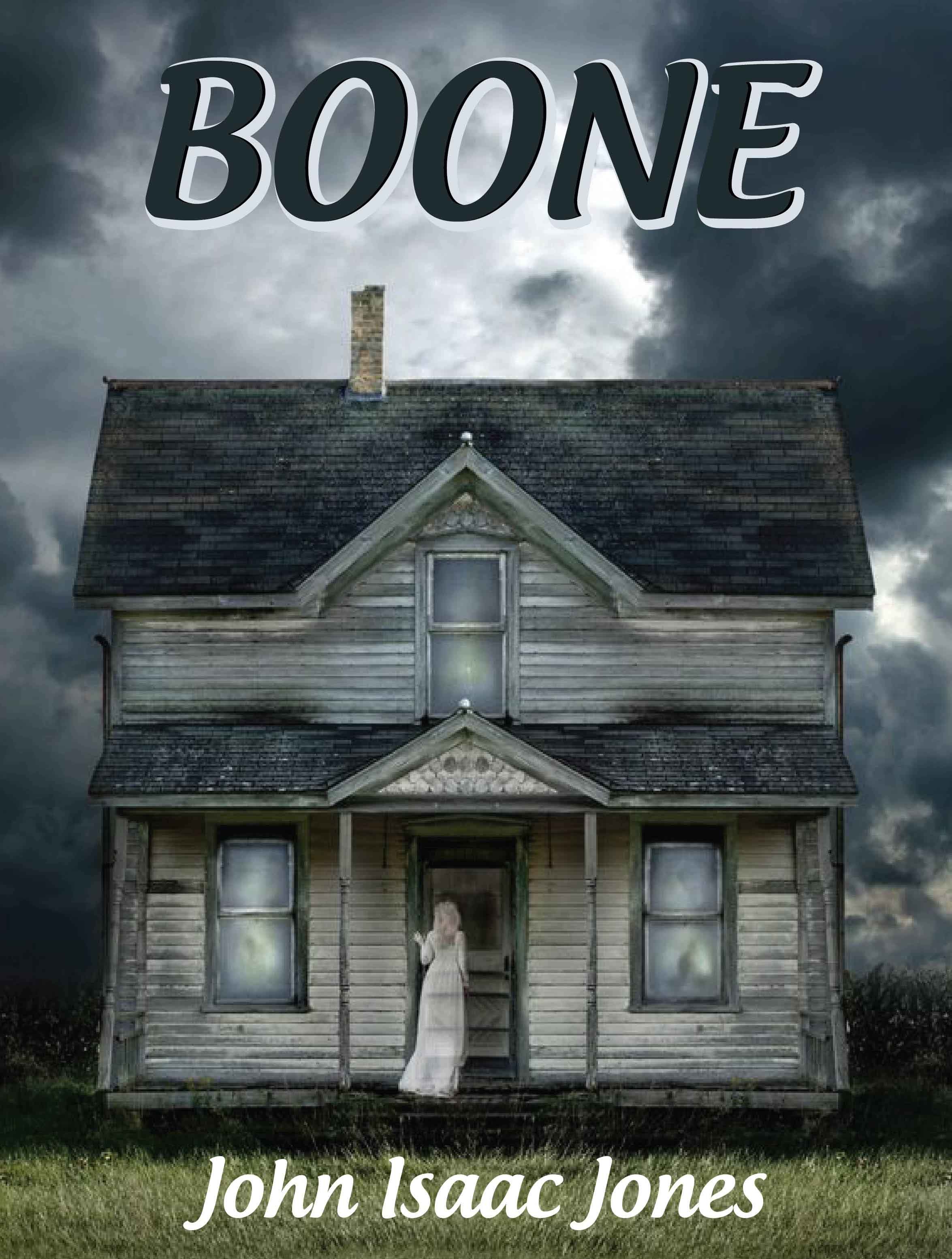 Boone by John Isaac Jones | Goodreads