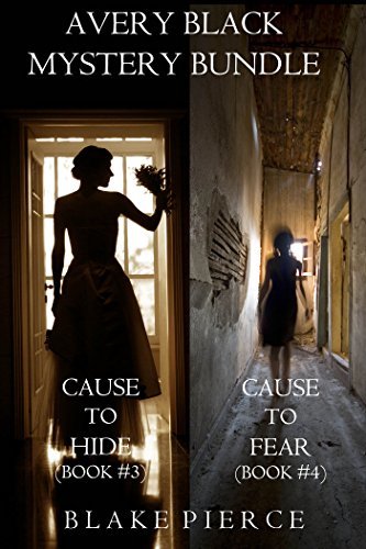 Avery Black Mystery Bundle: Cause to Hide / Cause to Fear by Blake ...