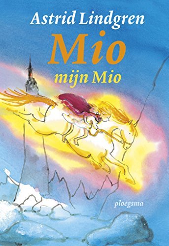 Mio, mijn Mio by Astrid Lindgren | Goodreads