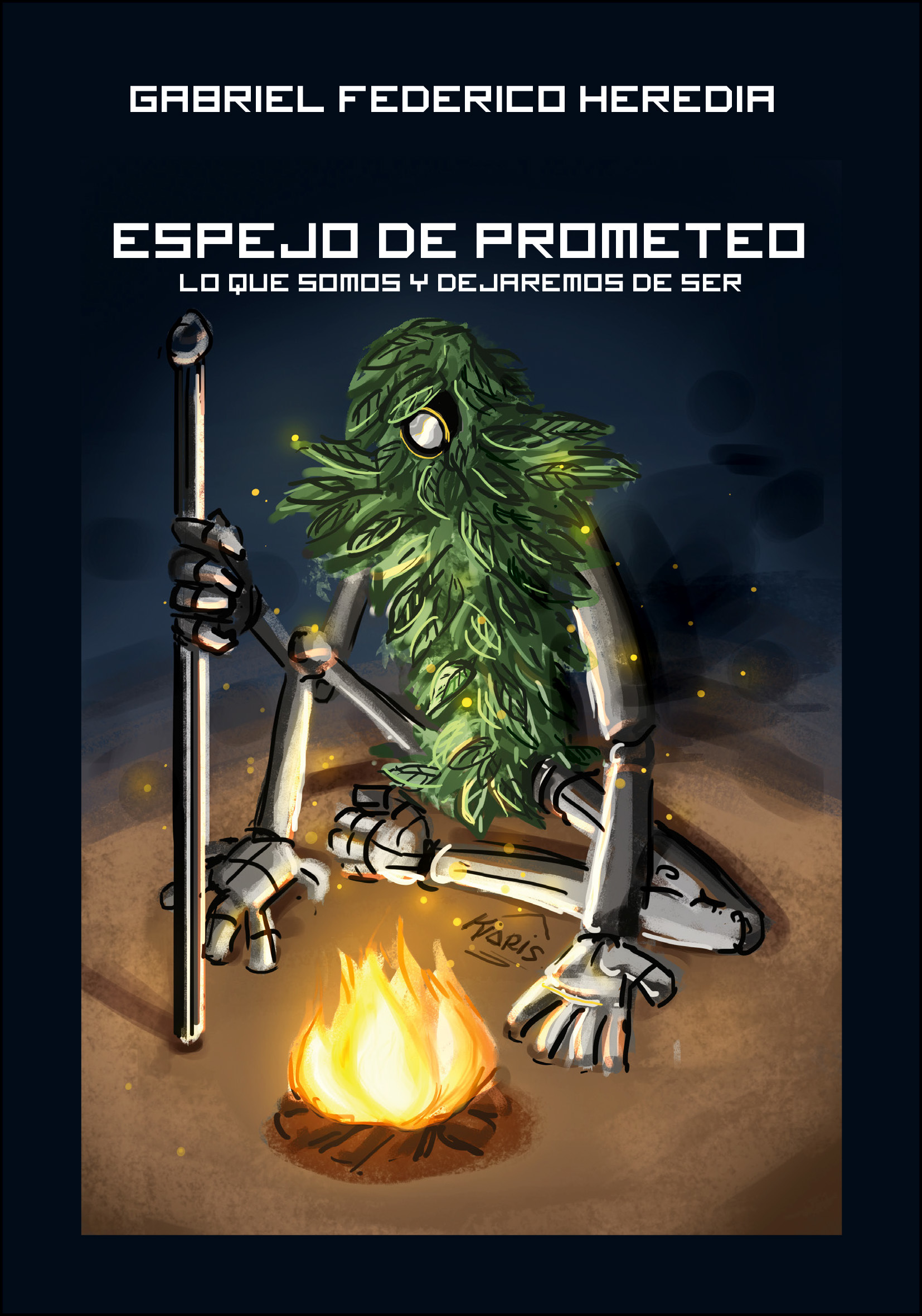 Espejo de Prometeo by Gabriel Federico Heredia | Goodreads