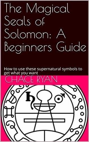 The Magical Seals of Solomon: A Beginners Guide: How to use these ...