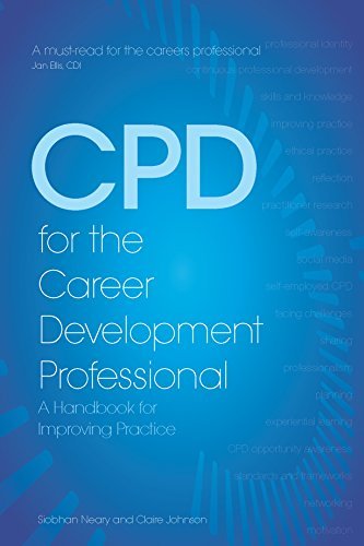 CPD for the Career Development Professional: A Handbook for Enhancing ...