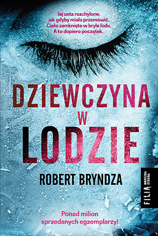 Dziewczyna w lodzie (DCI Erika Foster, #1) by Robert Bryndza | Goodreads