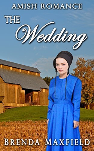 The Wedding (Greta's Story Book 3) by Brenda Maxfield | Goodreads
