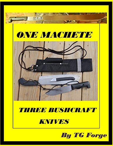 One Machete, Three Bushcraft Knives: Making Three Bushcraft knives from ...