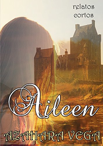 Aileen by Azahara Vega | Goodreads