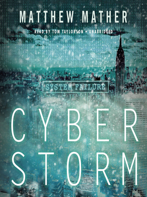CyberStorm by Matthew Mather | Goodreads