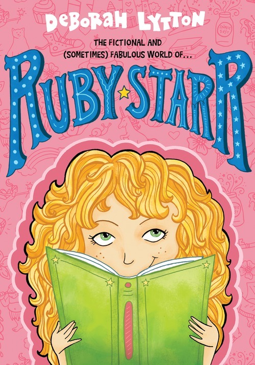 Ruby Starr (Ruby Starr, 1) by Deborah Lytton | Goodreads
