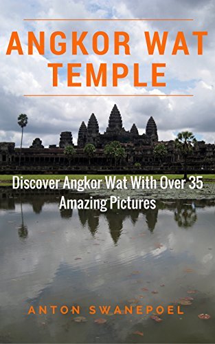 Angkor Wat Temple: Discover Angkor Wat With over 37 Amazing Pictures by ...