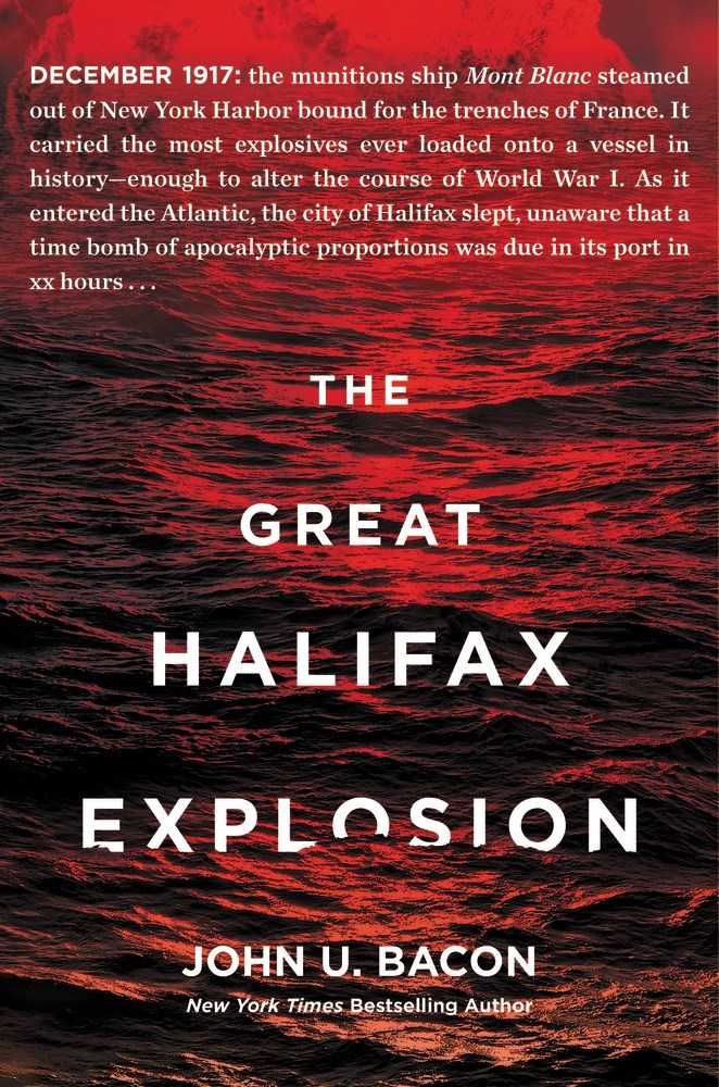 The Great Halifax Explosion by John U. Bacon | Goodreads