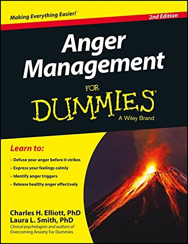 Anger Management for Dummies by Charles H. Elliott | Goodreads