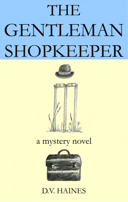 The Gentleman Shopkeeper by D.V. Haines | Goodreads