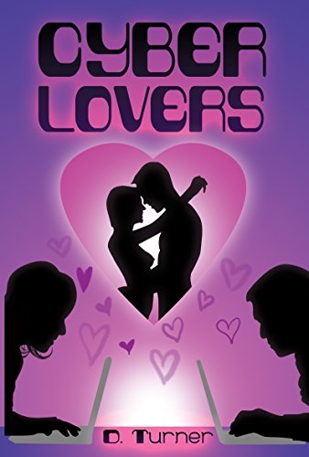 Cyber Lovers by D. Turner | Goodreads