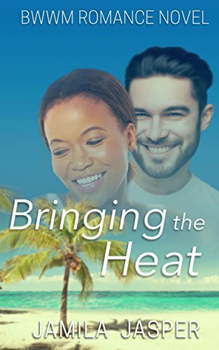Bringing The Heat (Jackson Sisters' #1) by Jamila Jasper | Goodreads