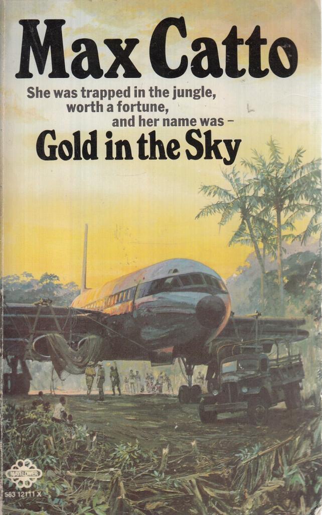 Gold in the Sky by Max Catto | Goodreads