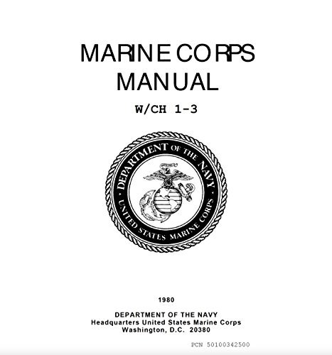 MARINE CORPS MANUAL W/CH 1-3 by DEPARTMENT OF THE NAVY United States ...