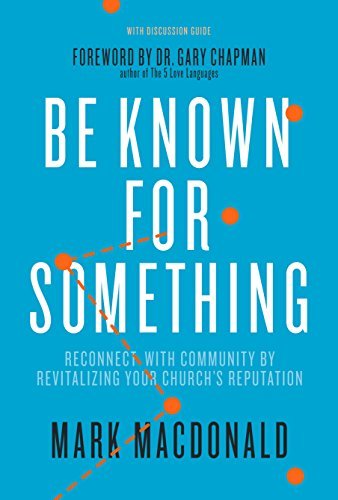 Be Known for Something: Reconnect with Community by Revitalizing Your ...