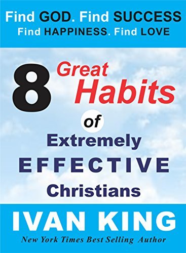 Motivational: 8 Great Habits of Extremely Effective Christians ...
