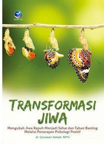Transformasi Jiwa by Gunawan Setiadi | Goodreads