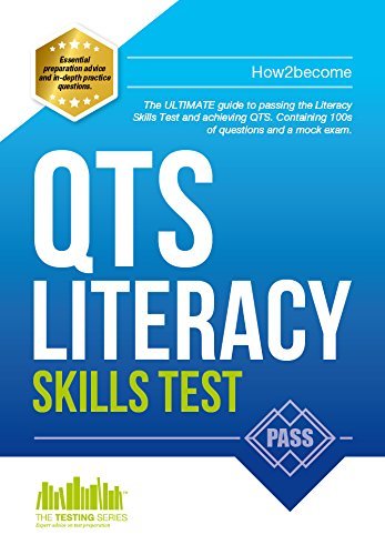 QTS Literacy Skills Test: The ULTIMATE guide to passing the Literacy ...