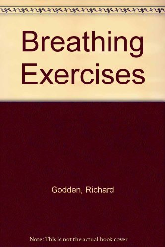 Breathing Exercises by Richard Godden | Goodreads