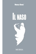 Il naso by Nikolai Gogol | Goodreads