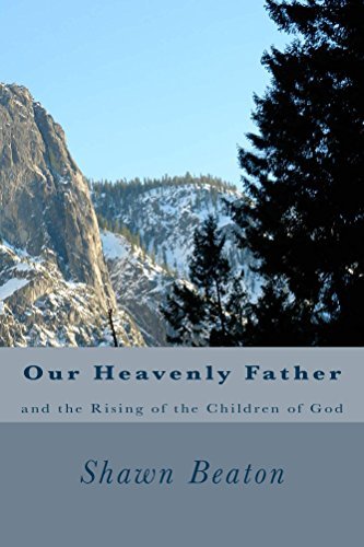 Our Heavenly Father by Shawn Beaton | Goodreads
