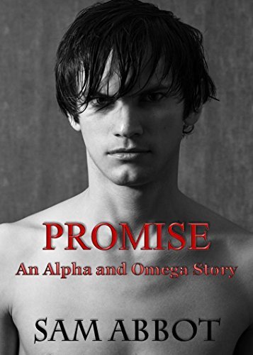 Promise: An Alpha and Omega Story by Sam Abbot | Goodreads