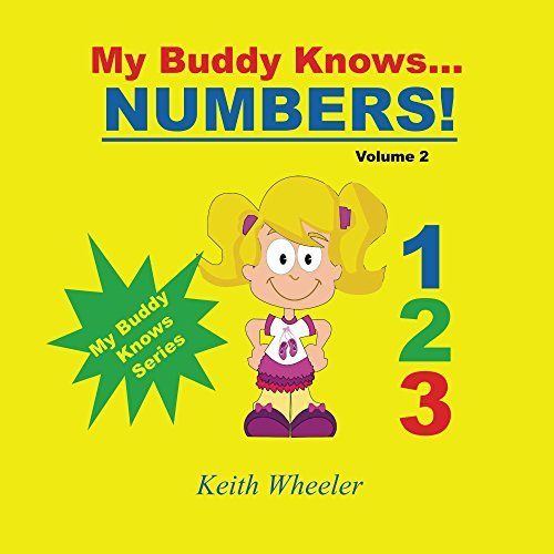 My Buddy Knows...Numbers by Keith Wheeler | Goodreads