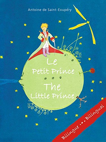 Le Petit Prince - The Little Prince (Bilingual French/English Edition ...