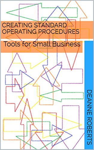 Creating Standard Operating Procedures: Tools for Small Business by ...