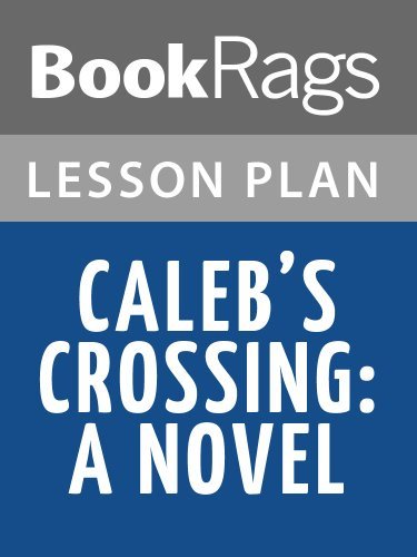 Lesson Plans Caleb’s Crossing by BookRags | Goodreads
