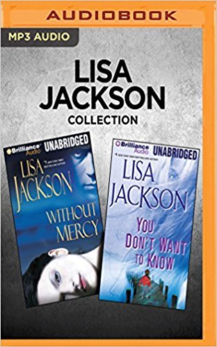 Without Mercy / You Don't Want to Know by Lisa Jackson | Goodreads
