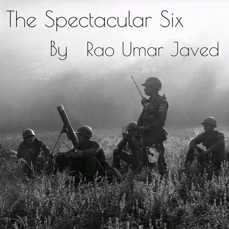 The Spectacular Six by Rao Umar Javed | Goodreads