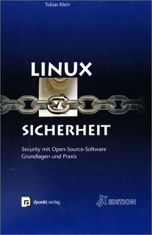 Linux-Sicherheit by Tobias Klein | Goodreads