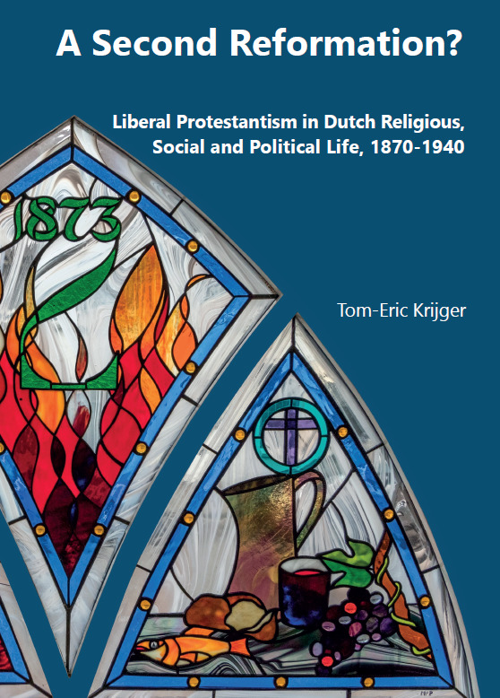 A Second Reformation? Liberal protestantism in Dutch religious, social ...