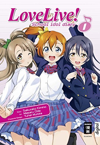 Love Live! School idol diary 01 (German Edition) by Masaru Oda | Goodreads