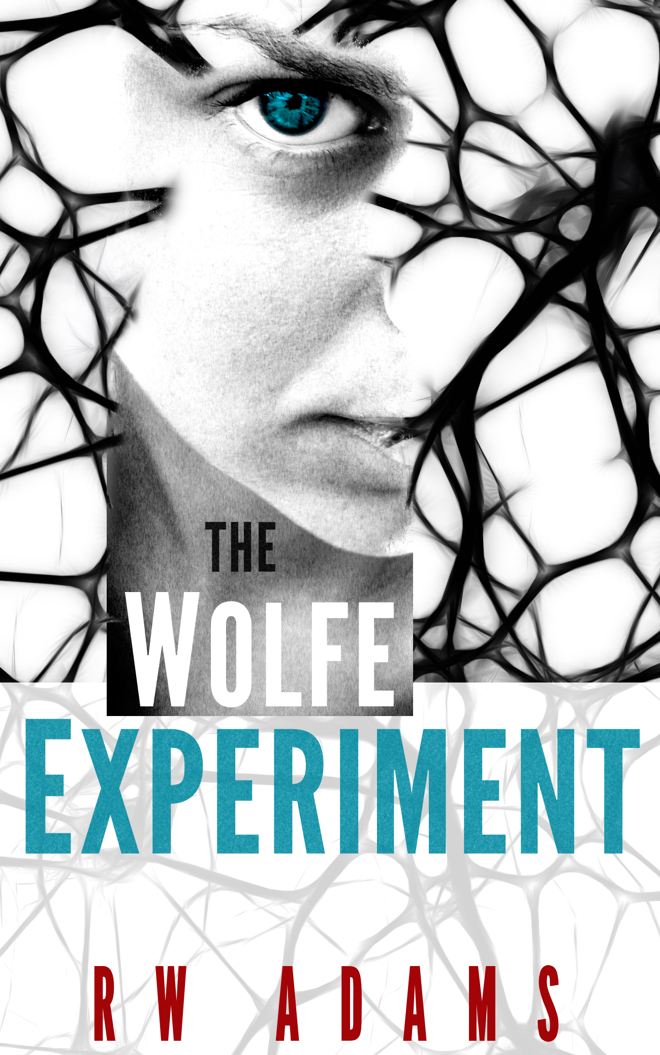 The Wolfe Experiment by R.W. Adams | Goodreads