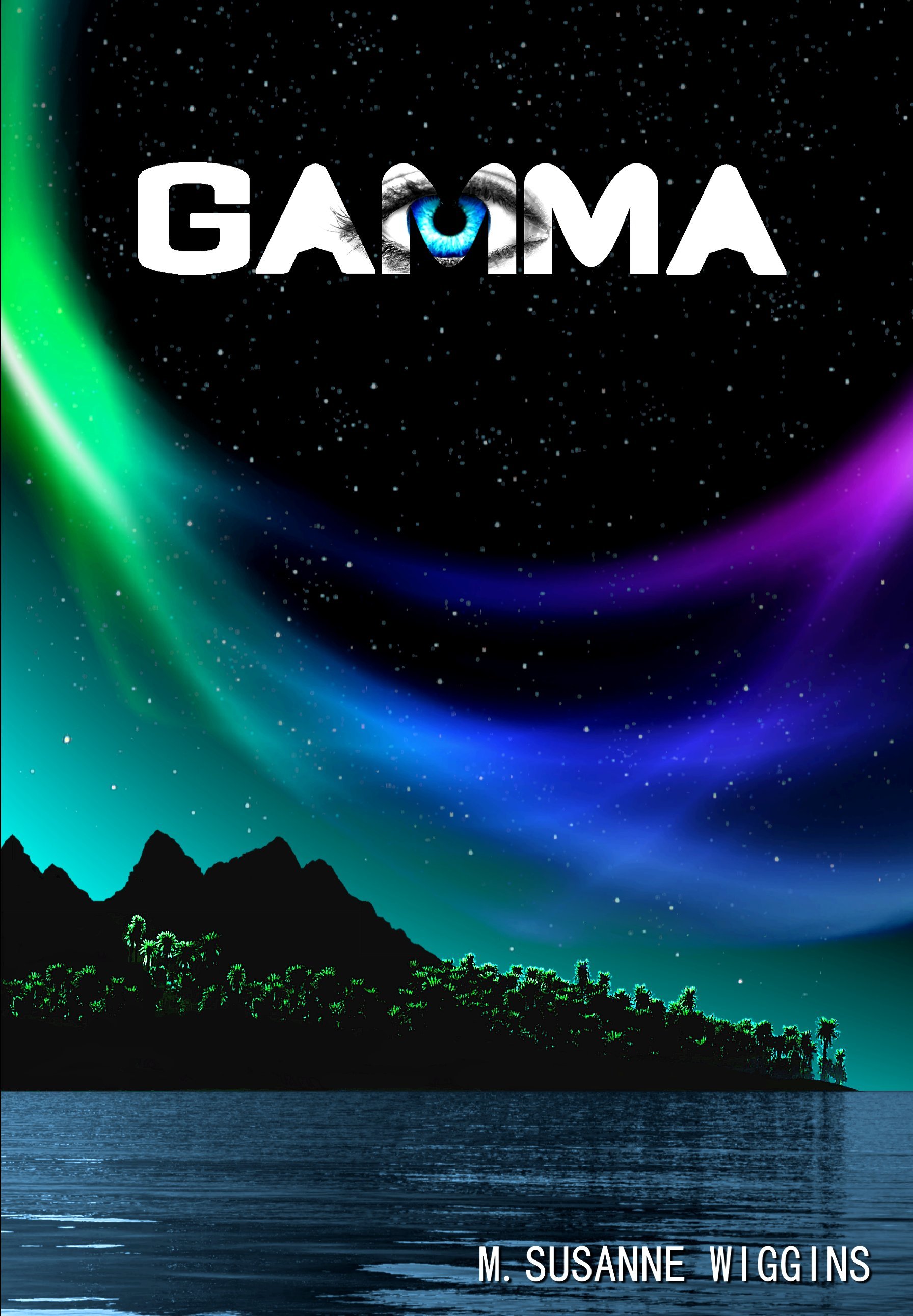 Gamma (Book 1) by M. Susanne Wiggins | Goodreads